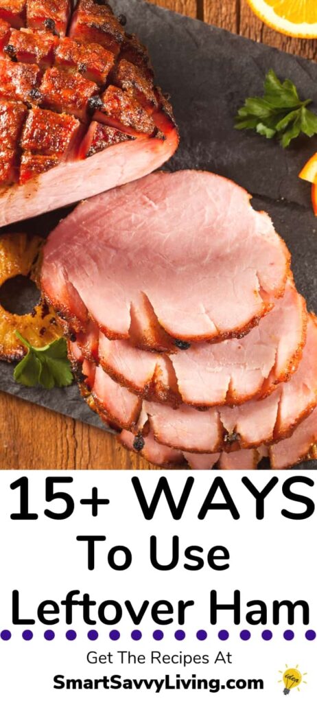 15 Ways to Use Leftover Ham